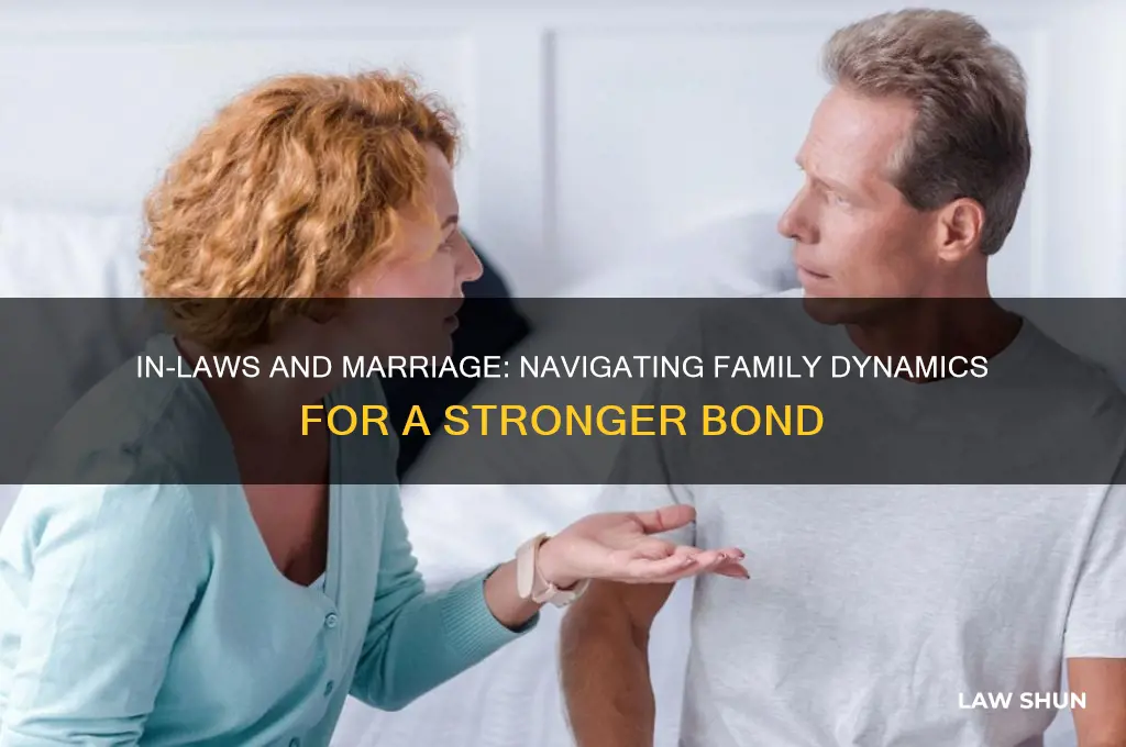 In-Laws And Marriage: Navigating Family Dynamics For A Stronger Bond ...