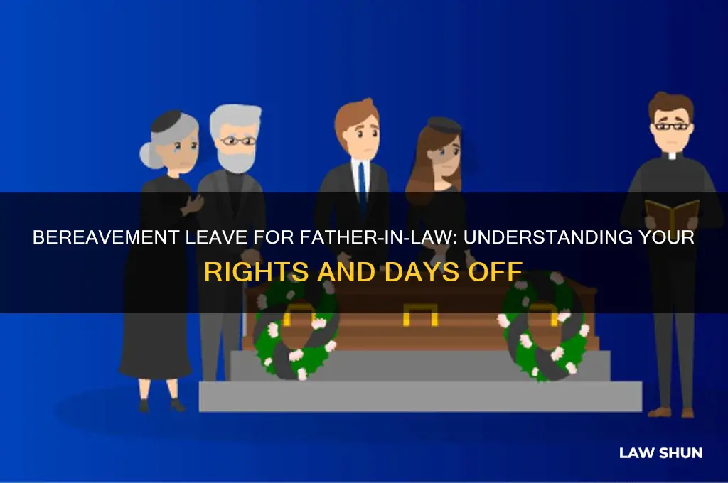 Bereavement Leave For Father-In-Law: Understanding Your Rights And Days ...