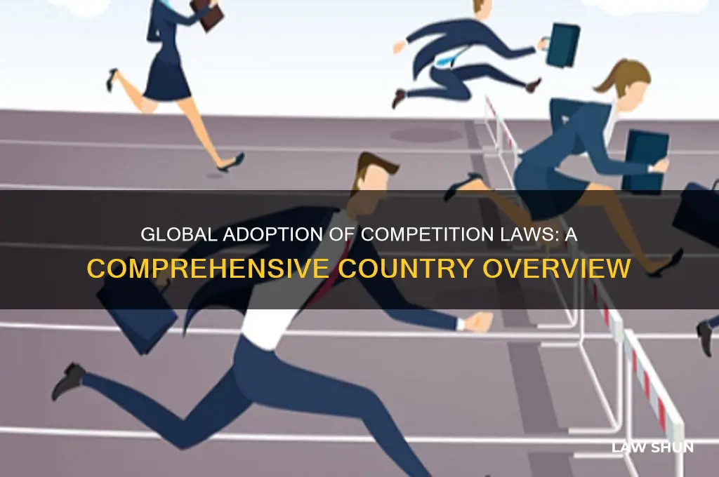 Global Adoption Of Competition Laws: A Comprehensive Country Overview ...