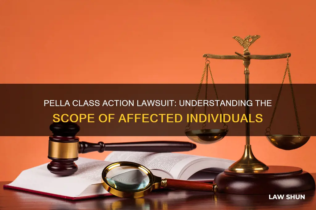 Pella Class Action Lawsuit: Understanding The Scope Of Affected ...