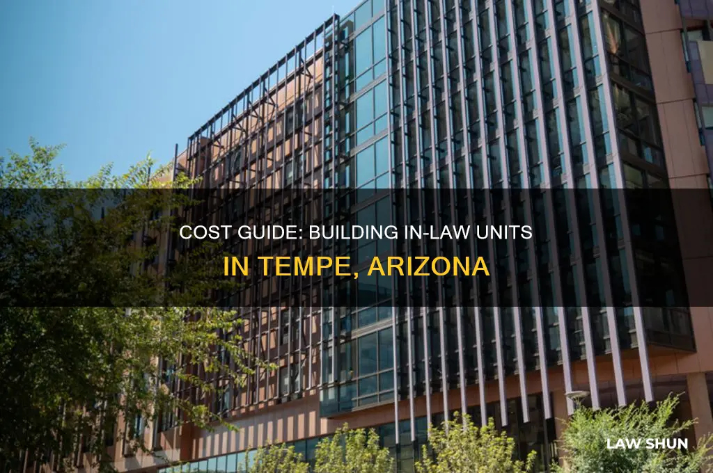 Cost Guide: Building In-Law Units In Tempe, Arizona | LawShun