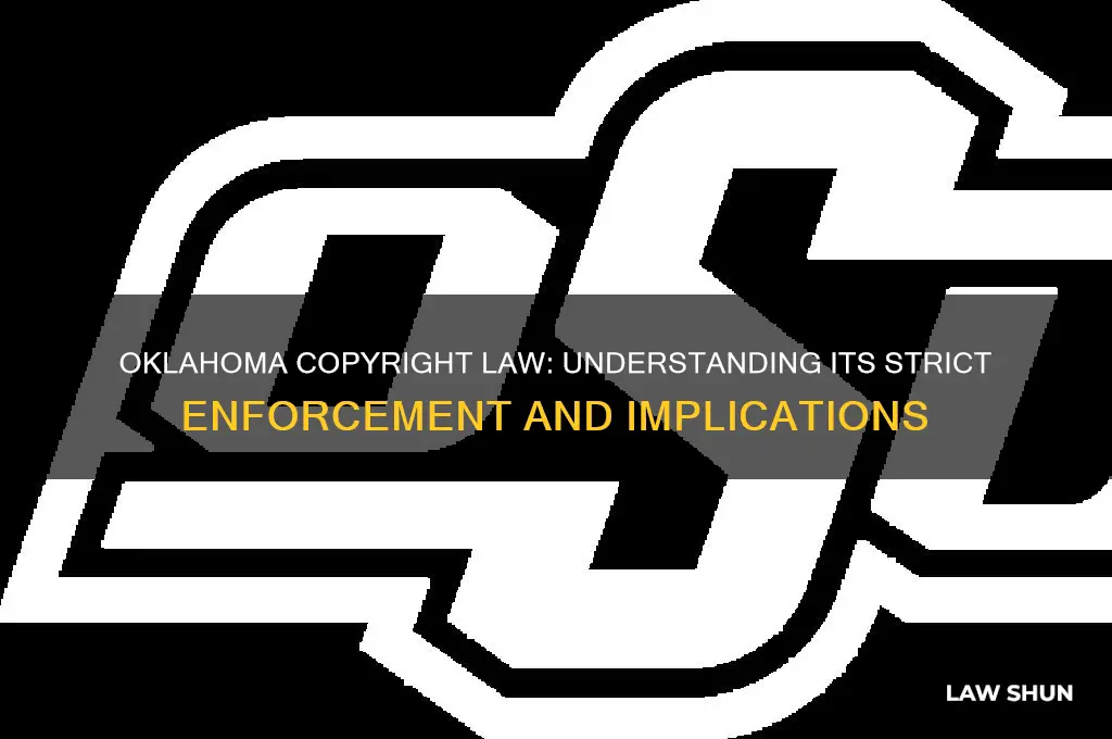 Oklahoma Copyright Law: Understanding Its Strict Enforcement And ...
