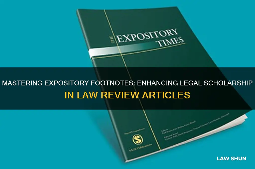 Mastering Expository Footnotes: Enhancing Legal Scholarship In Law ...
