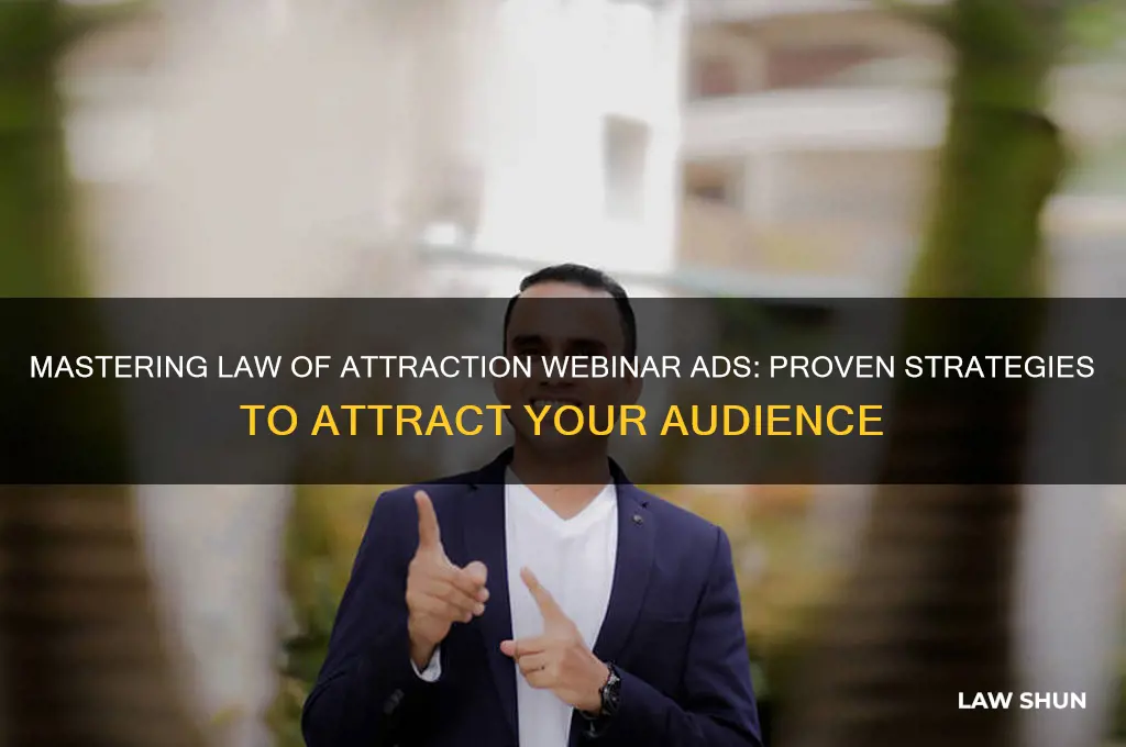 Mastering Law Of Attraction Webinar Ads: Proven Strategies To Attract ...