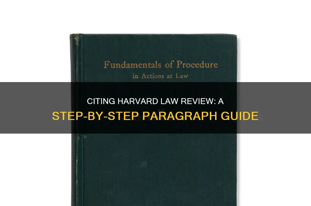 Citing Harvard Law Review: A Step-By-Step Paragraph Guide | LawShun