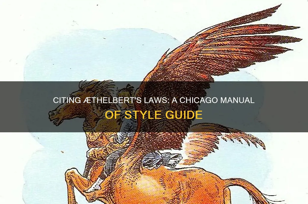 Citing Æthelbert's Laws: A Chicago Manual Of Style Guide | LawShun