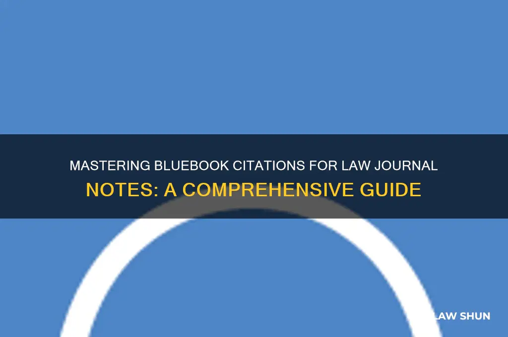 Mastering Bluebook Citations For Law Journal Notes: A Comprehensive ...