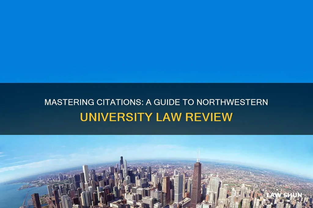 Mastering Citations: A Guide To Northwestern University Law Review ...