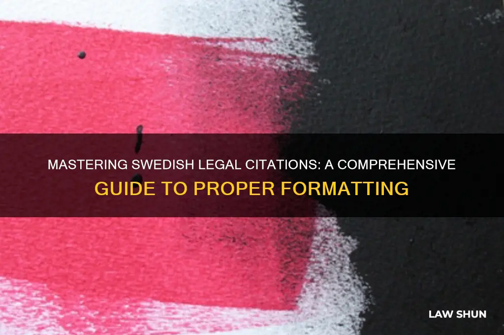 Mastering Swedish Legal Citations: A Comprehensive Guide To Proper ...