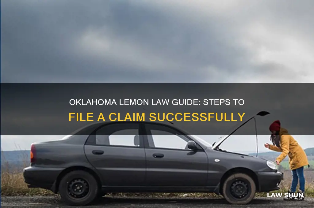 Oklahoma Lemon Law Guide: Steps To File A Claim Successfully | LawShun
