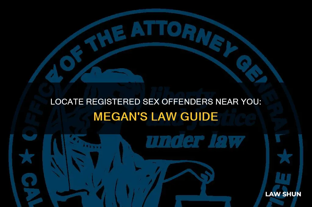 Locate Registered Sex Offenders Near You: Megan's Law Guide | LawShun