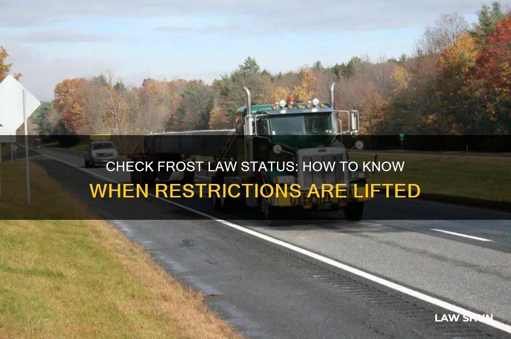 Check Frost Law Status: How To Know When Restrictions Are Lifted | LawShun