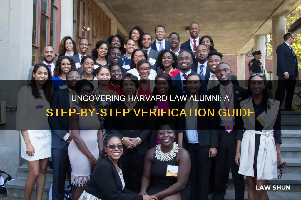 Uncovering Harvard Law Alumni: A Step-By-Step Verification Guide | LawShun