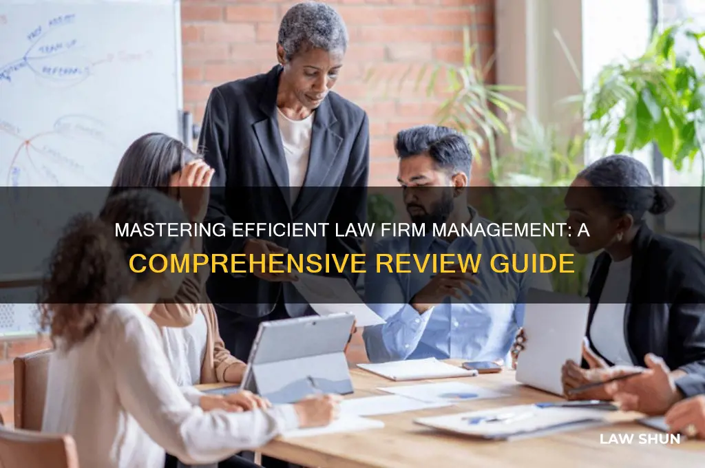 Mastering Efficient Law Firm Management: A Comprehensive Review Guide ...
