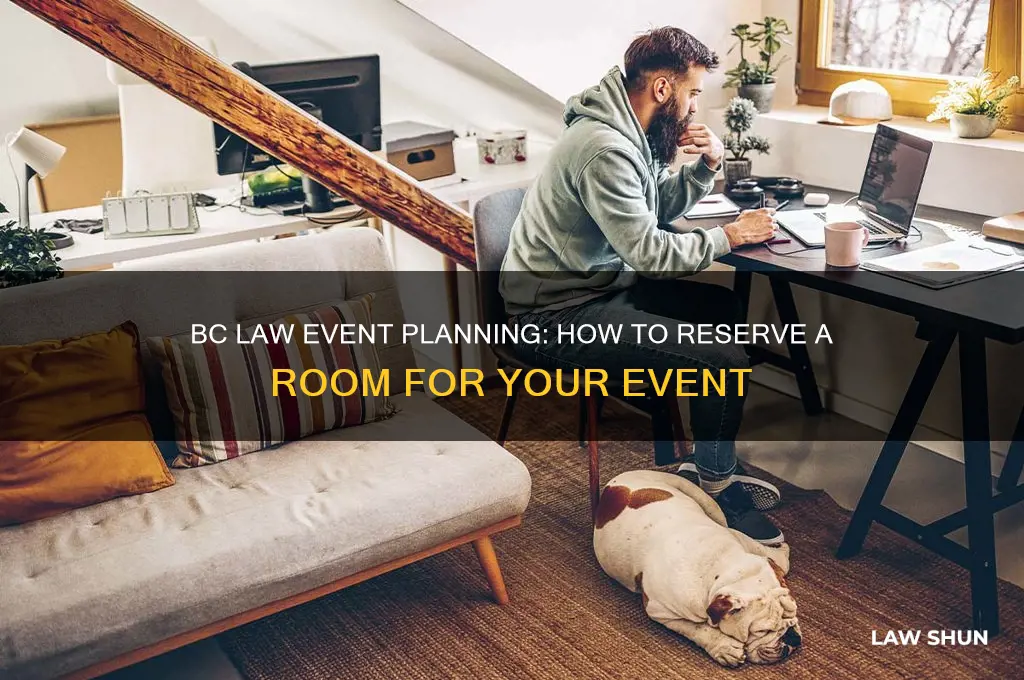 Bc Law Event Planning: How To Reserve A Room For Your Event | LawShun