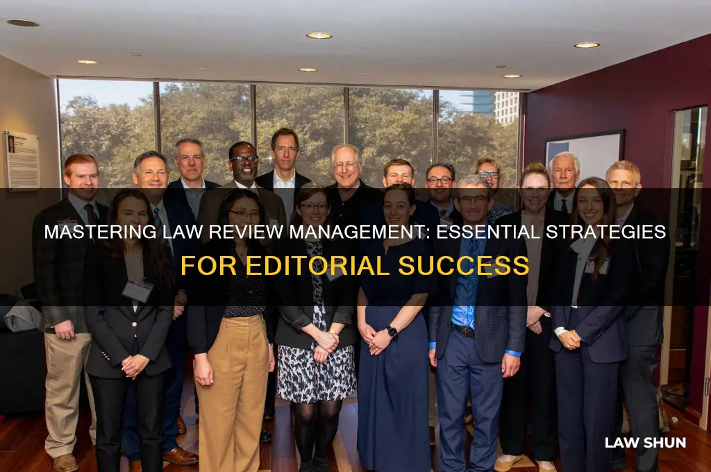 Mastering Law Review Management: Essential Strategies For Editorial ...