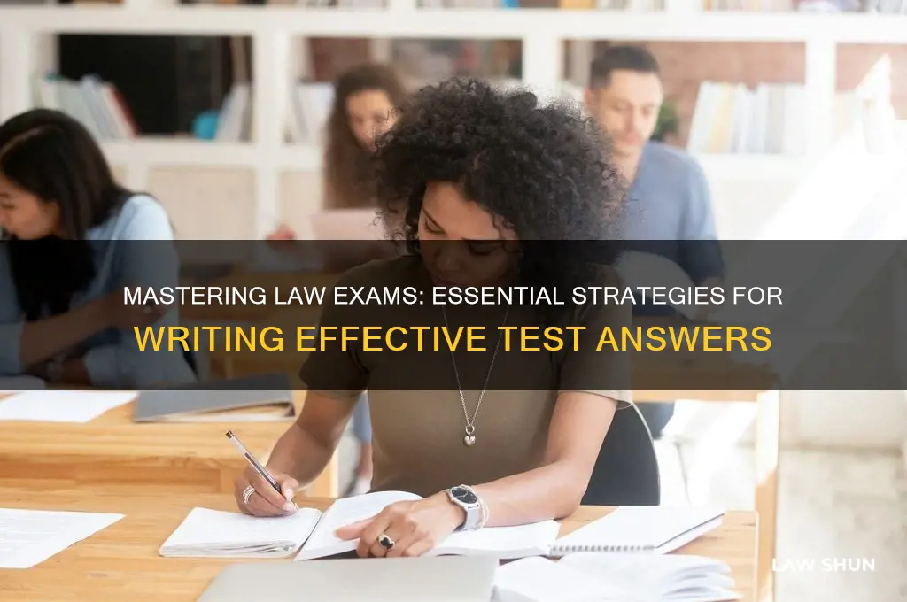 Mastering Law Exams: Essential Strategies For Writing Effective Test ...