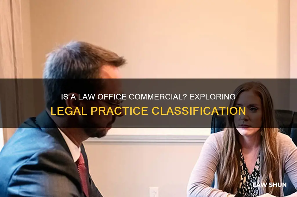 Is A Law Office Commercial? Exploring Legal Practice Classification ...
