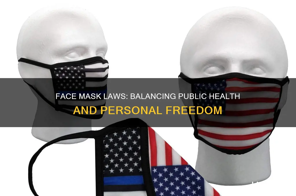 Face Mask Laws: Balancing Public Health And Personal Freedom | LawShun