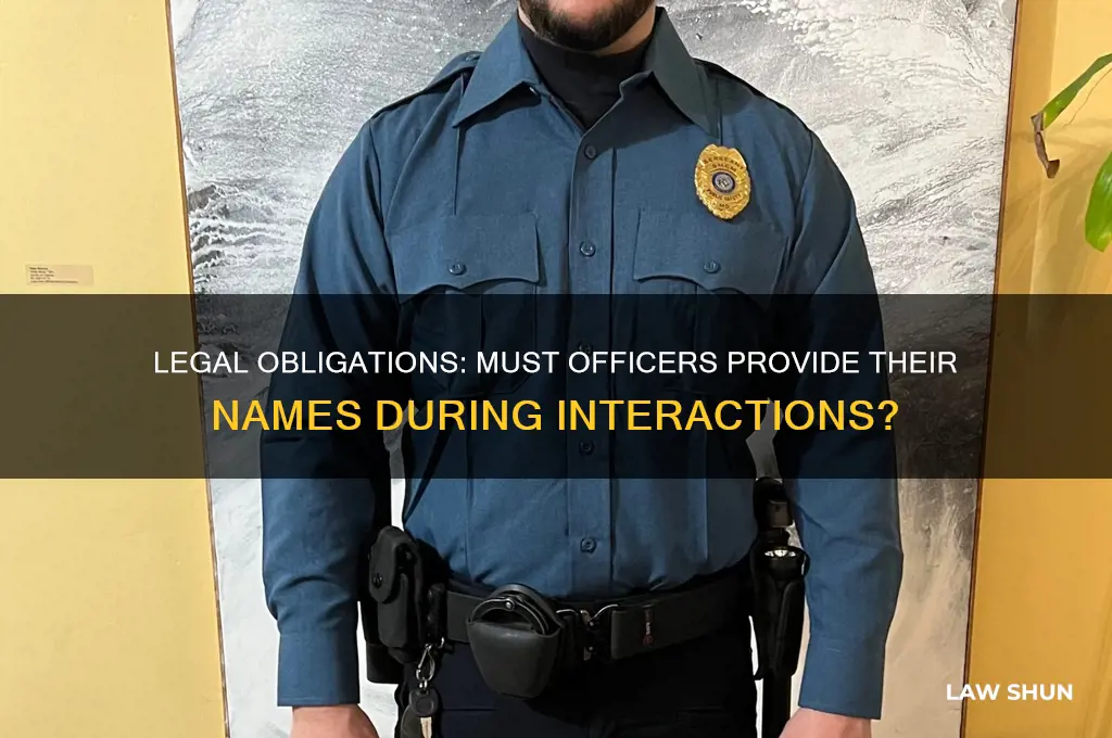 Legal Obligations: Must Officers Provide Their Names During ...