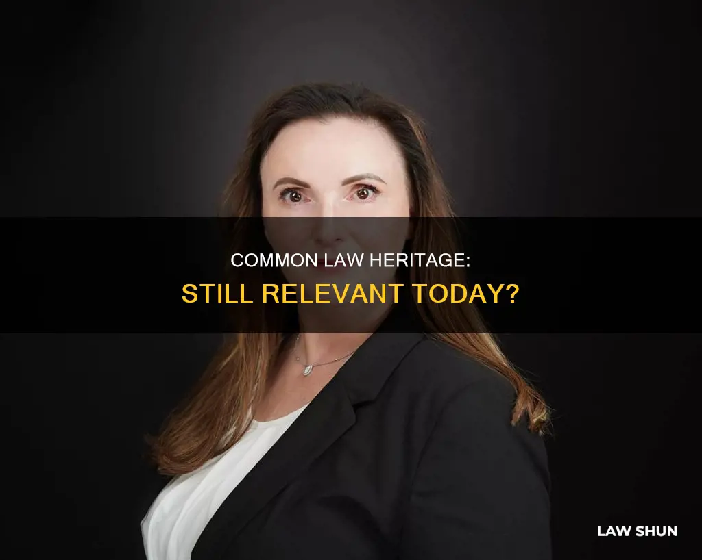 Common Law Heritage: Still Relevant Today? | LawShun