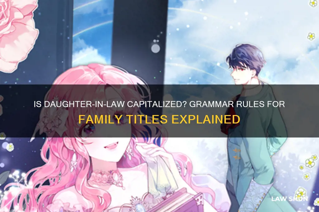 Is Daughter-In-Law Capitalized? Grammar Rules For Family Titles ...