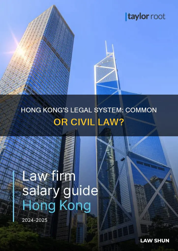 Hong Kong's Legal System: Common Or Civil Law? | LawShun