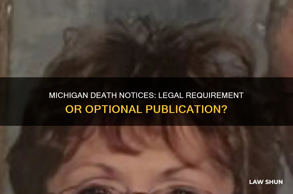 Michigan Death Notices: Legal Requirement Or Optional Publication ...