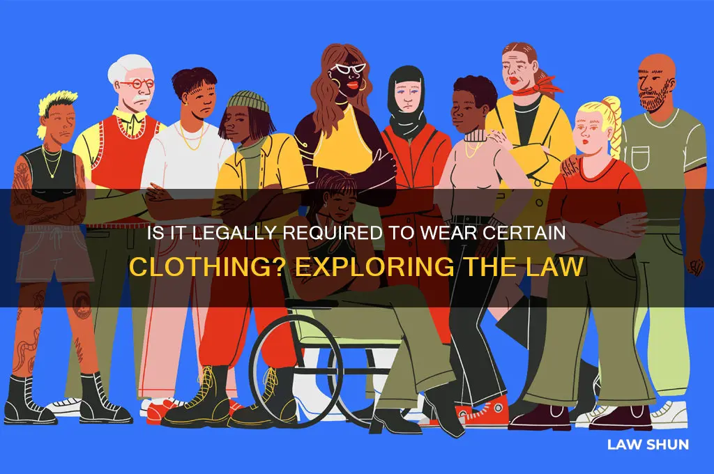 Is It Legally Required To Wear Certain Clothing? Exploring The Law ...