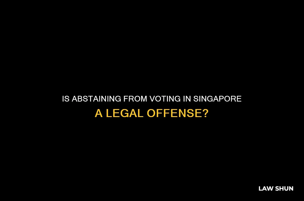 Is Abstaining From Voting In Singapore A Legal Offense? | LawShun