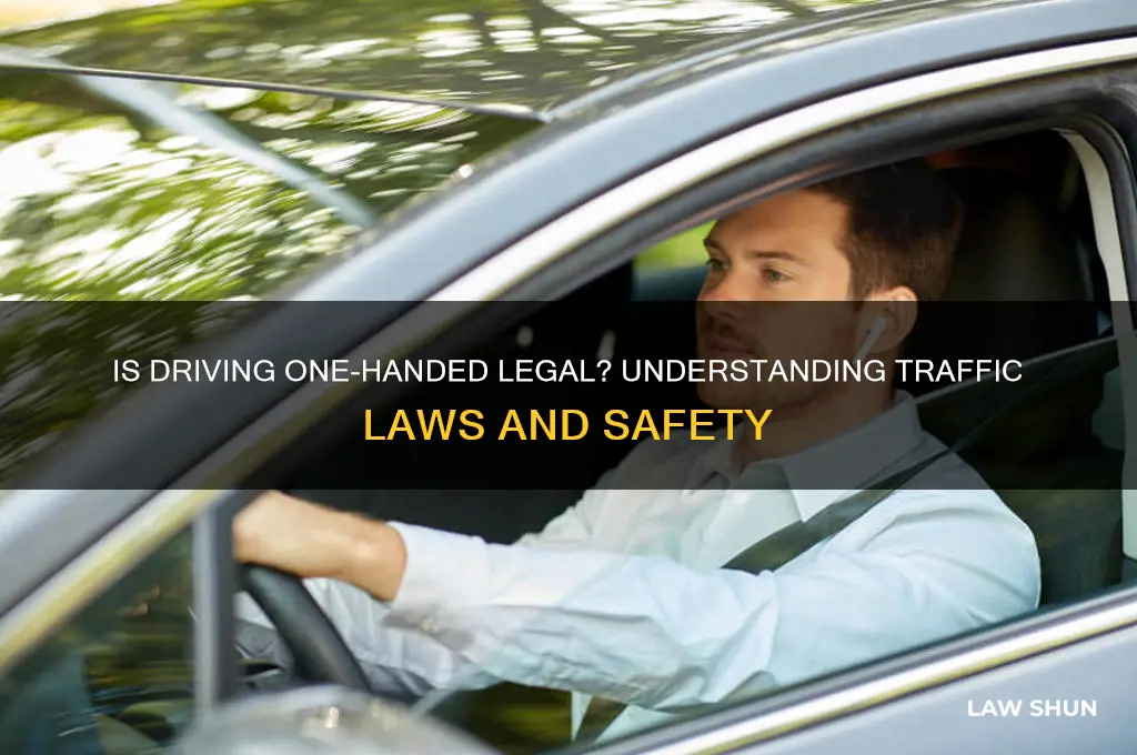 Is Driving One-Handed Legal? Understanding Traffic Laws And Safety ...