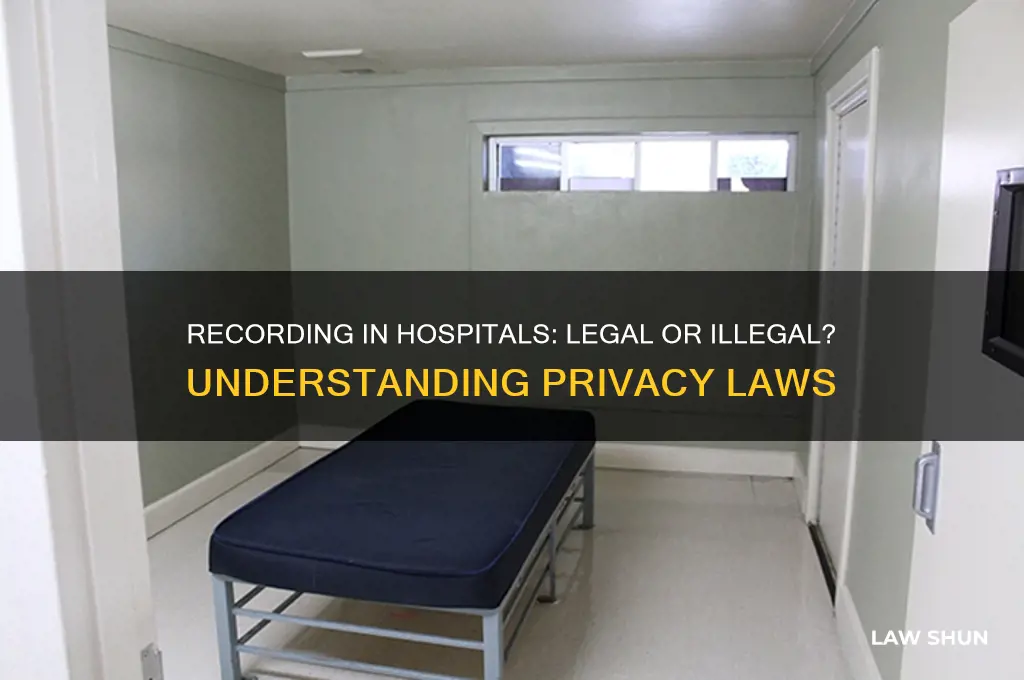 Recording In Hospitals: Legal Or Illegal? Understanding Privacy Laws ...