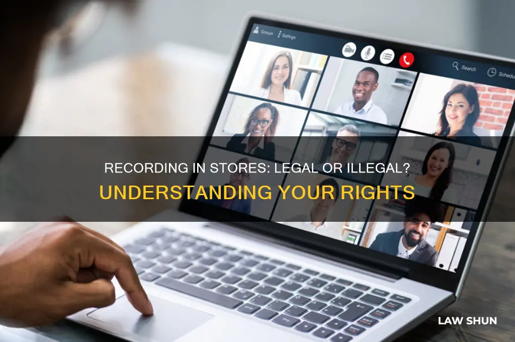 Recording In Stores: Legal Or Illegal? Understanding Your Rights | LawShun