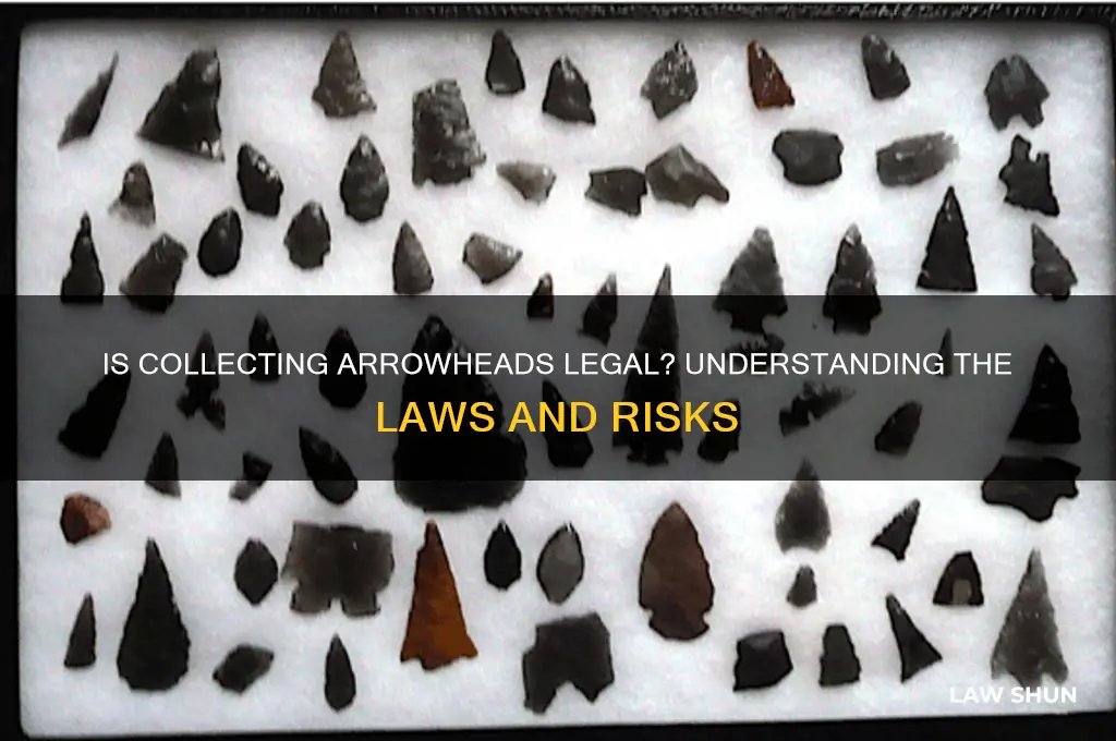 Is Collecting Arrowheads Legal? Understanding The Laws And Risks | LawShun