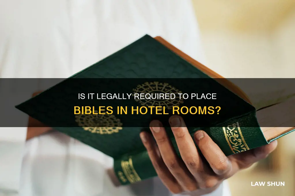Is It Legally Required To Place Bibles In Hotel Rooms? | LawShun