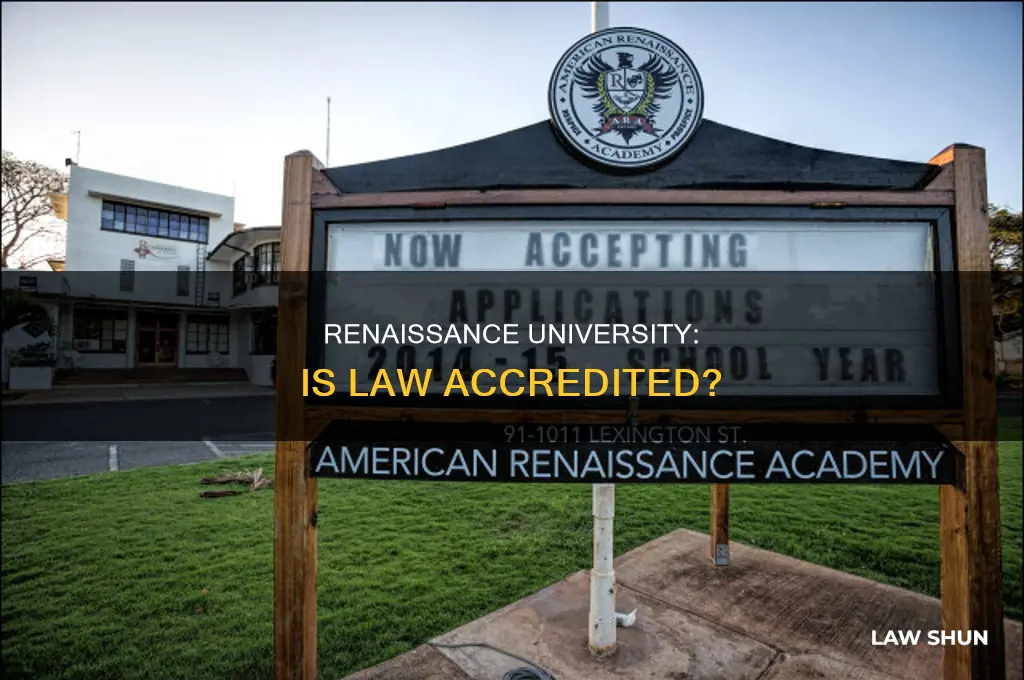 Renaissance University: Is Law Accredited? | LawShun