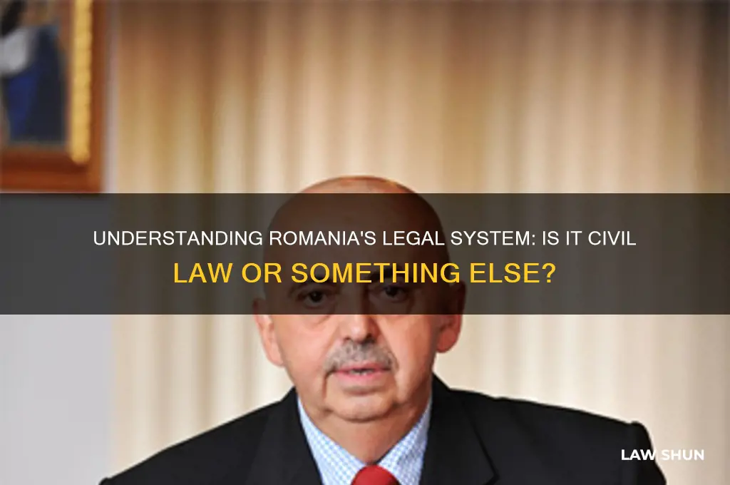 Understanding Romania's Legal System: Is It Civil Law Or Something Else ...