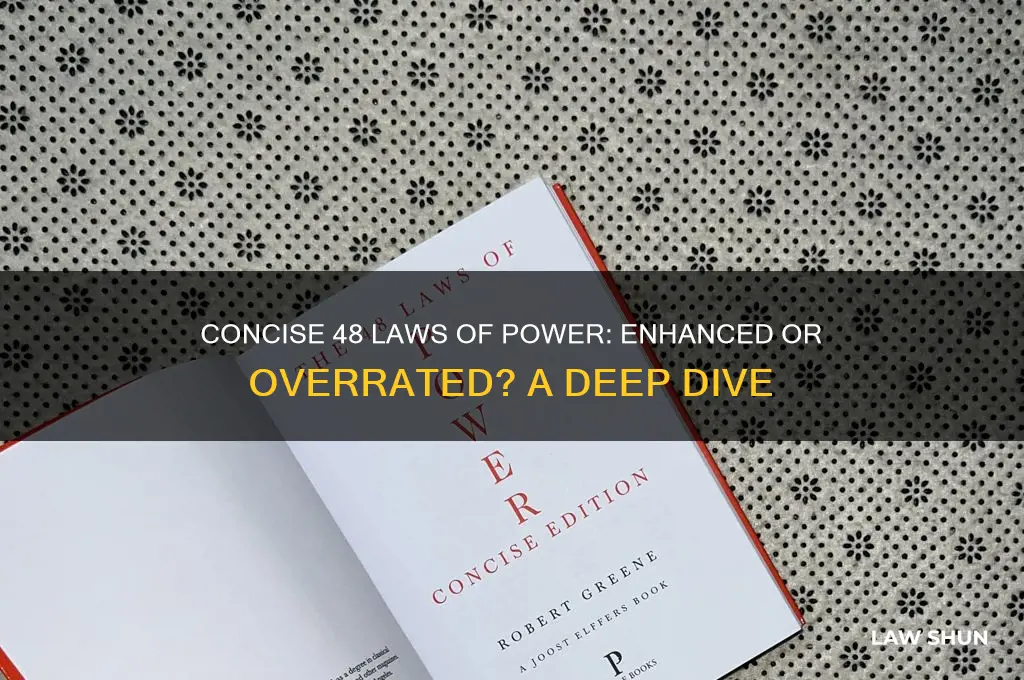 Concise 48 Laws Of Power: Enhanced Or Overrated? A Deep Dive | LawShun