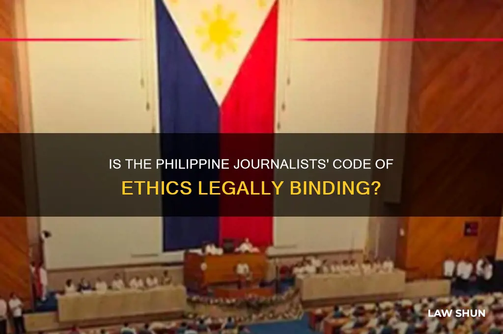 Is The Philippine Journalists' Code Of Ethics Legally Binding? | LawShun