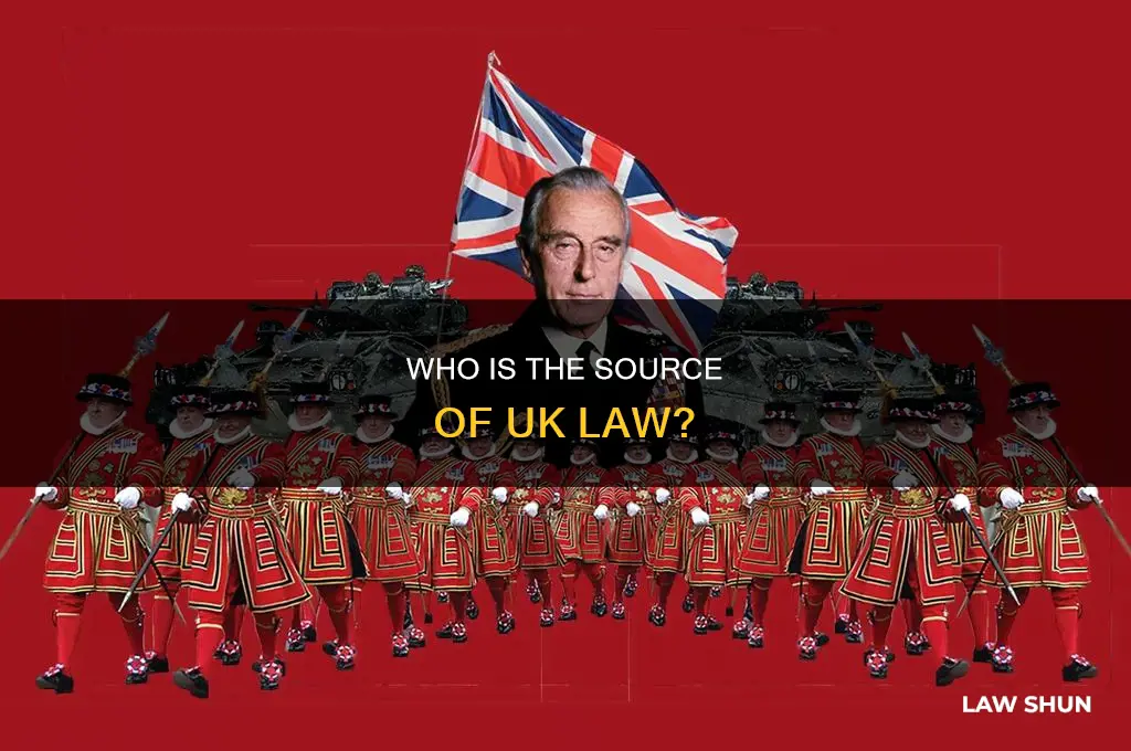 Who Is The Source Of Uk Law? | LawShun