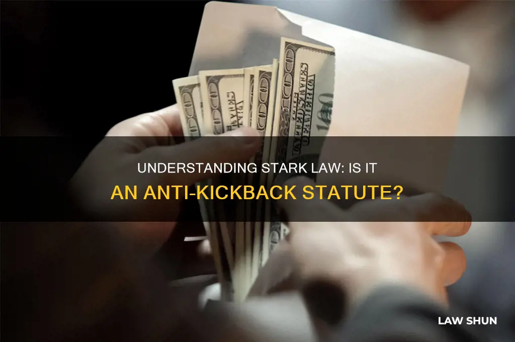 Understanding Stark Law: Is It An Anti-Kickback Statute? | LawShun