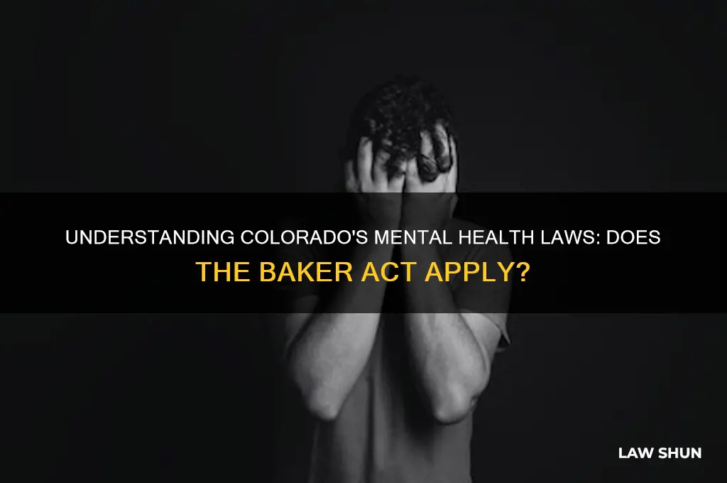 Understanding Colorado's Mental Health Laws: Does The Baker Act Apply ...