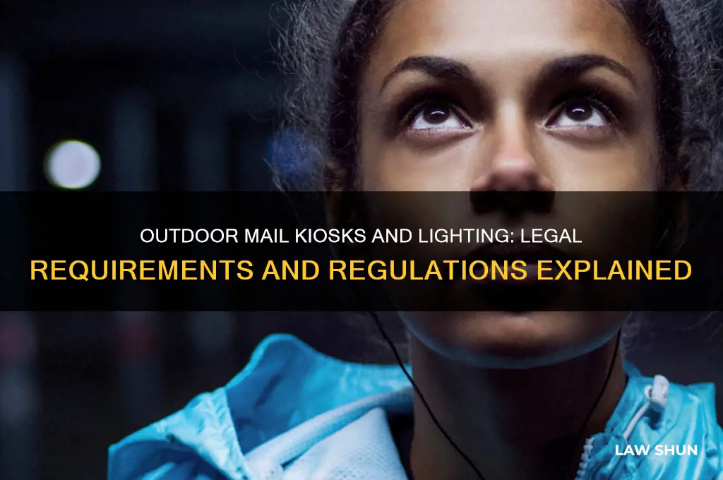 Outdoor Mail Kiosks And Lighting: Legal Requirements And Regulations ...