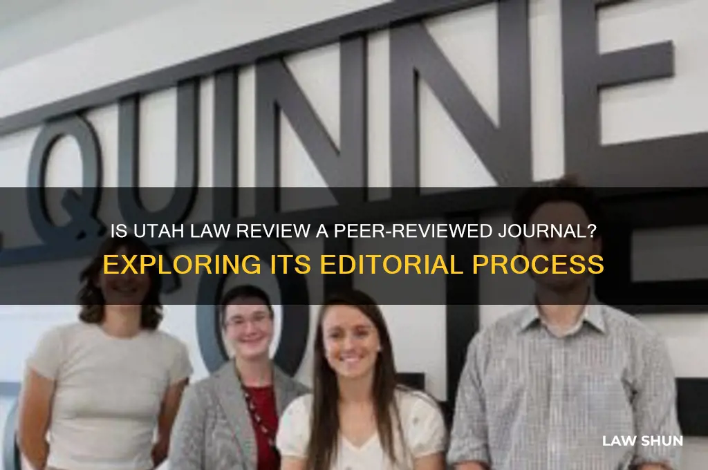 Is Utah Law Review A Peer-Reviewed Journal? Exploring Its Editorial ...