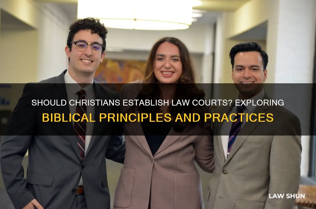 Should Christians Establish Law Courts? Exploring Biblical Principles ...