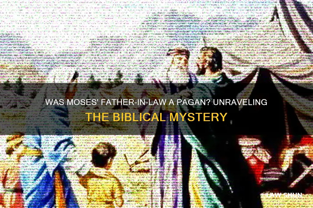 Was Moses' Father-In-Law A Pagan? Unraveling The Biblical Mystery | LawShun