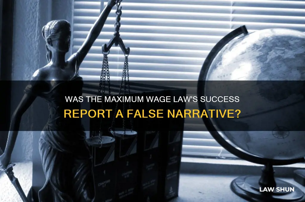 Was The Maximum Wage Law's Success Report A False Narrative? | LawShun