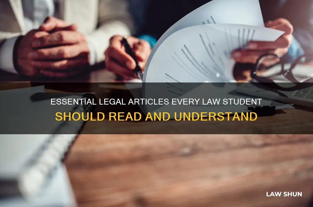 Essential Legal Articles Every Law Student Should Read And Understand ...