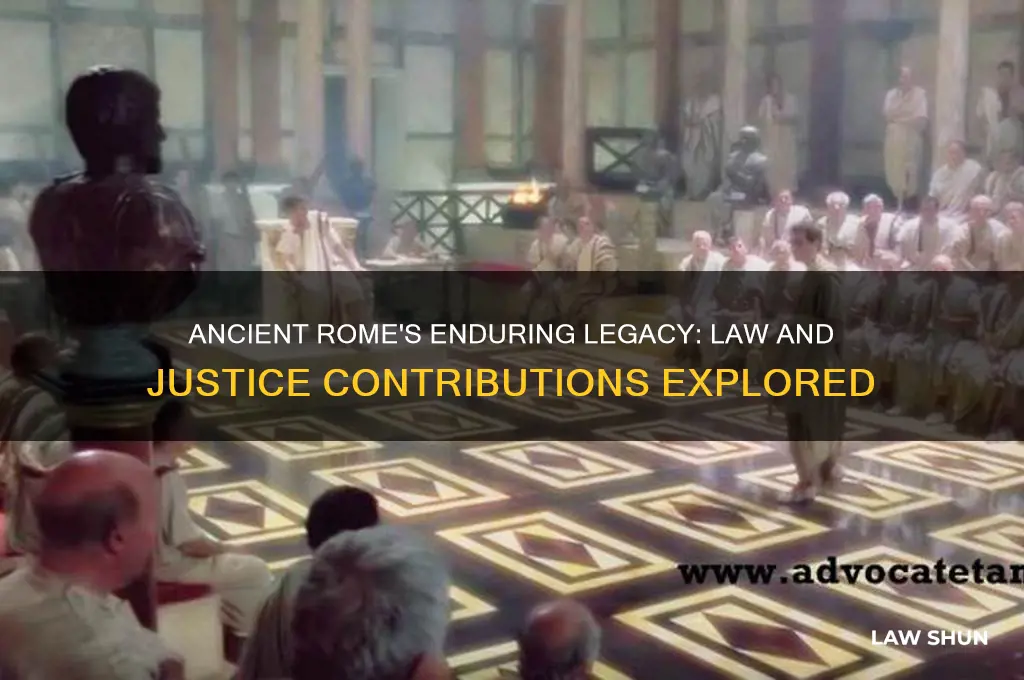 Ancient Rome's Enduring Legacy: Law And Justice Contributions Explored ...