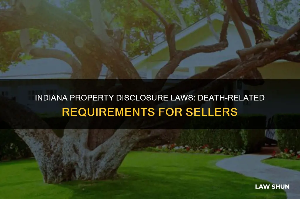 Indiana Property Disclosure Laws: Death-Related Requirements For ...
